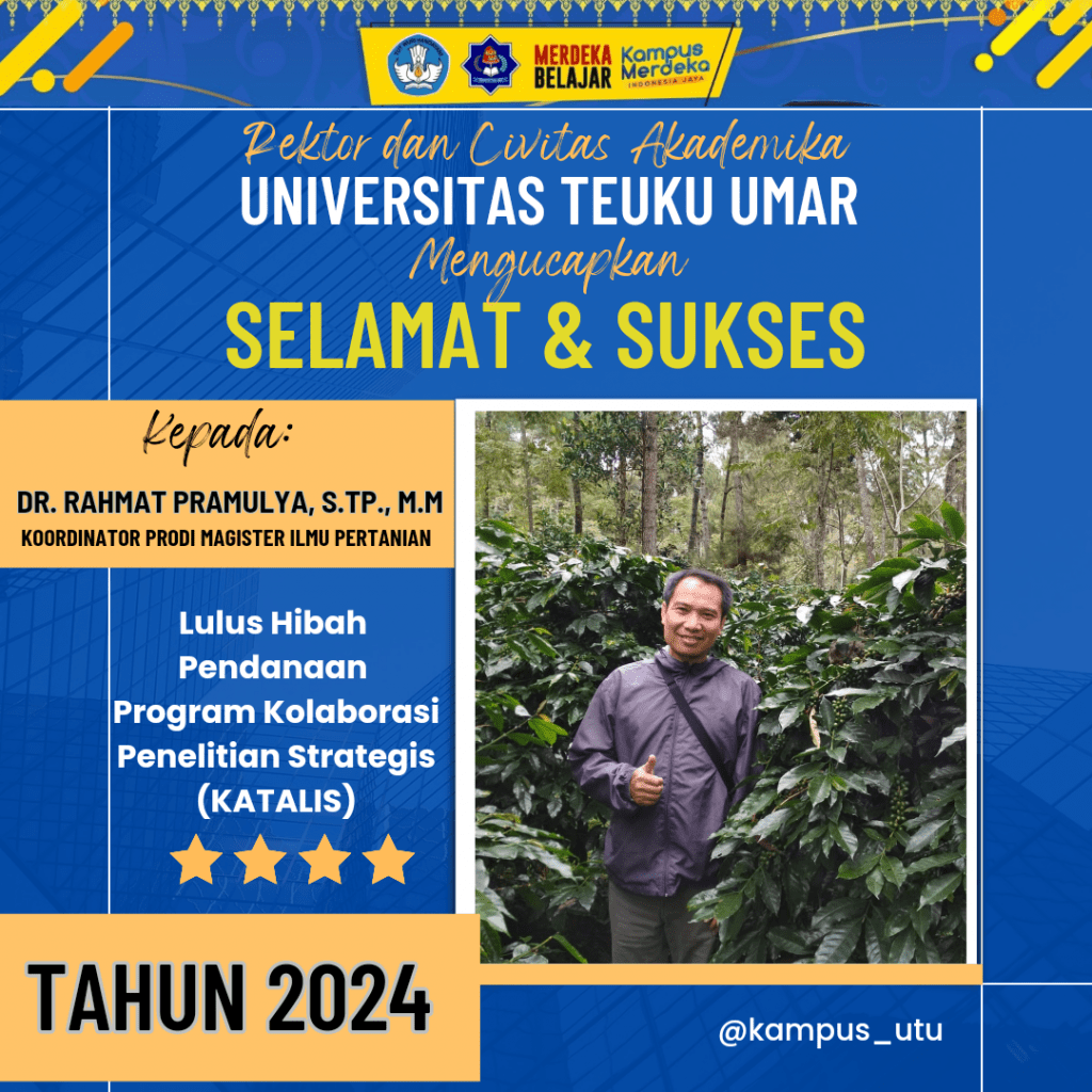 Selamat! Dosen Universitas Teuku Umar Raih Hibah Pendanaan KATALIS 2024 - Universitas Teuku Umar